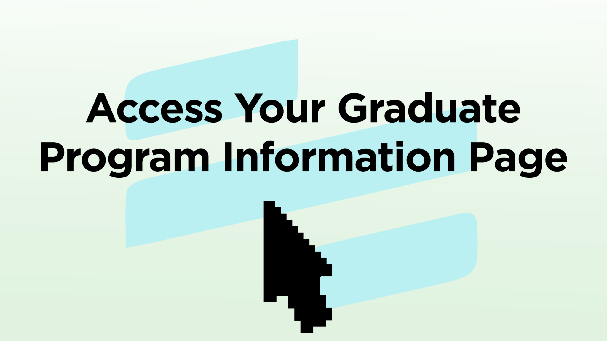 College of Graduate Studies